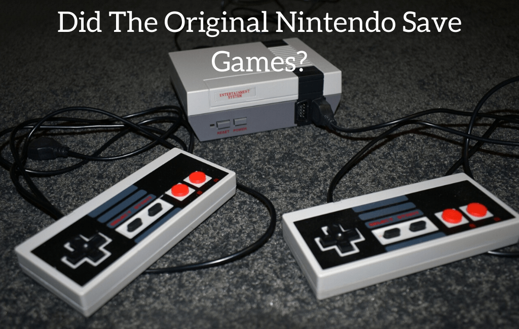 Did The Original Nintendo Save Games? July 2025