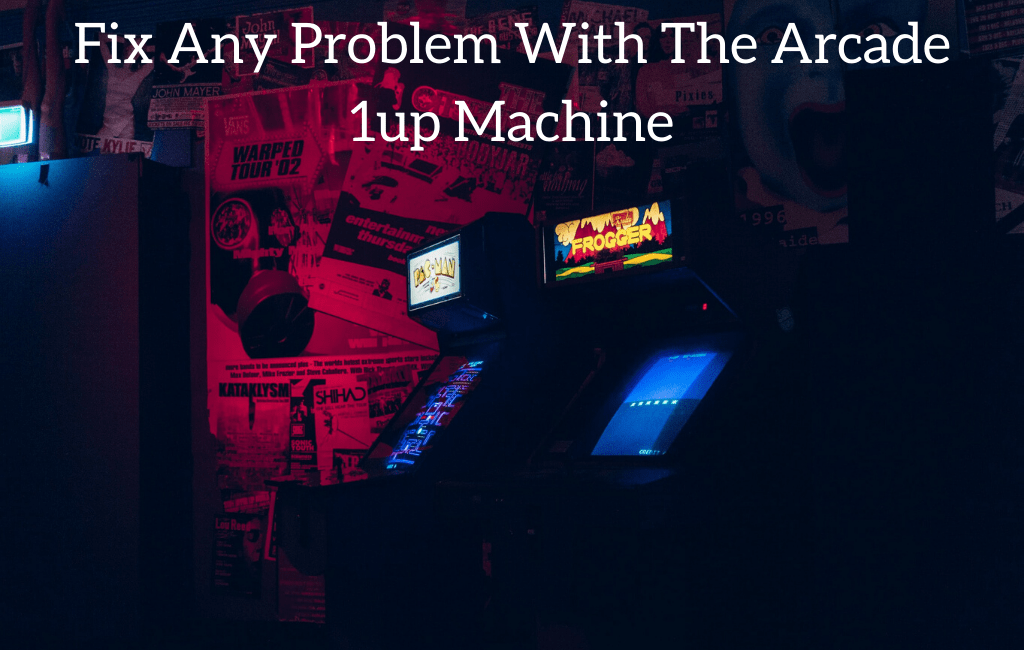 Fix Any Problem With The Arcade 1up Machine December 2025